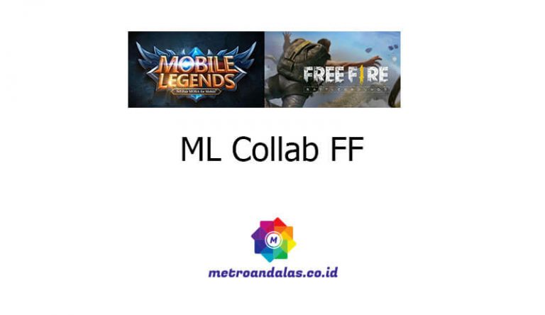 ML Collab FF Apa Benar ? Ini Jadinya Kalau Mobile Legends x FF ...