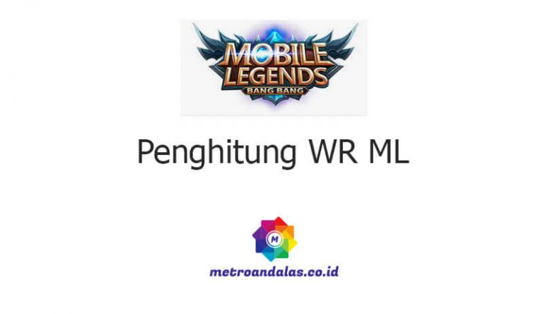 Penghitung WR ML Johsteven.github di Hitungwr.com, Ini Caranya! – metroandalas.co.id