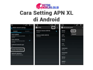 Cara Setting APN XL – metroandalas.co.id